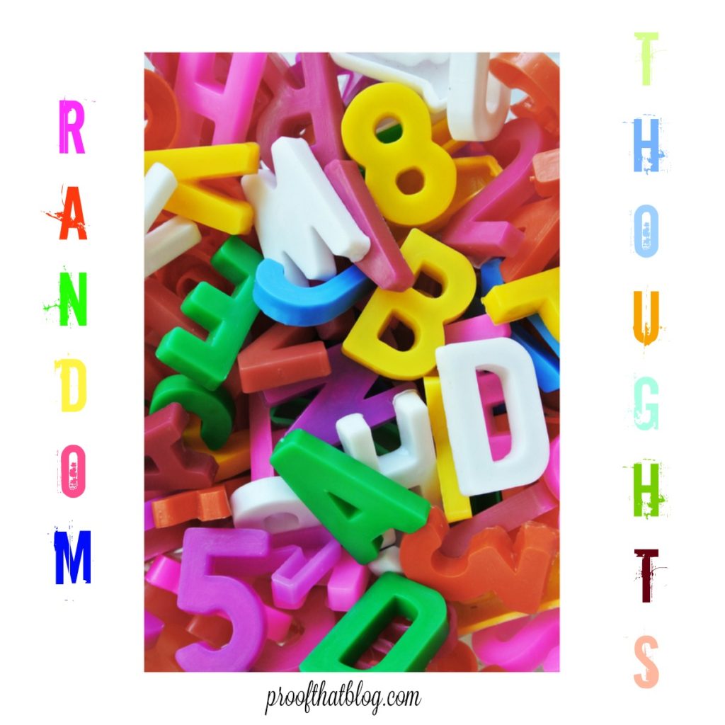 Random Thoughts – Proof That Blog